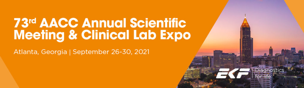 2021 AACC Annual Scientific Meeting & Clinical Lab Expo - EKF ...
